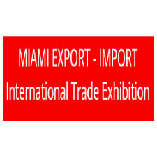 MIAMI EXPORT - IMPORT International Trade Exhibition Miami