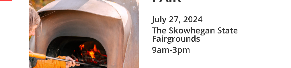 Maine Artisan Bread Fair 2025 Skowhegan